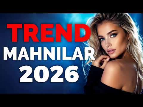TREND MAHNILAR 2026 | AZERBAIJANI MUSIC HITS 2026 | vol. 22