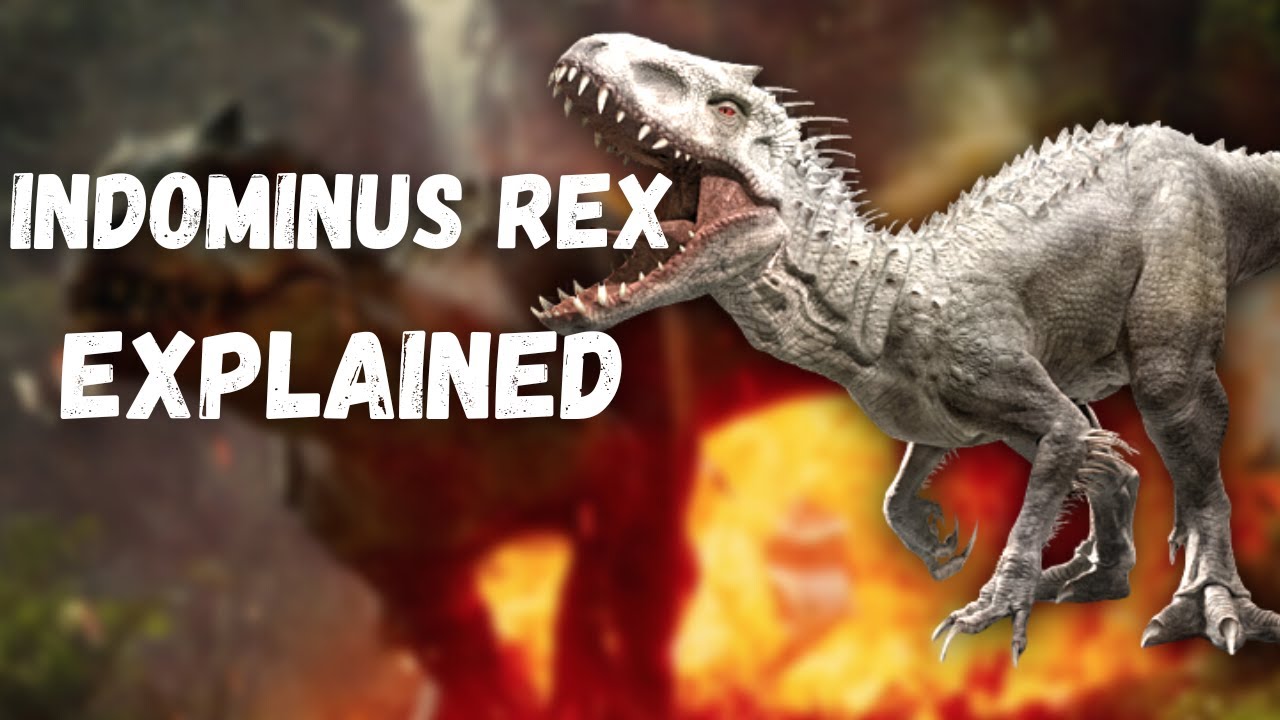 Indominus Rex - Hybrid Dinosaur Explained (Jurassic World) - YouTube