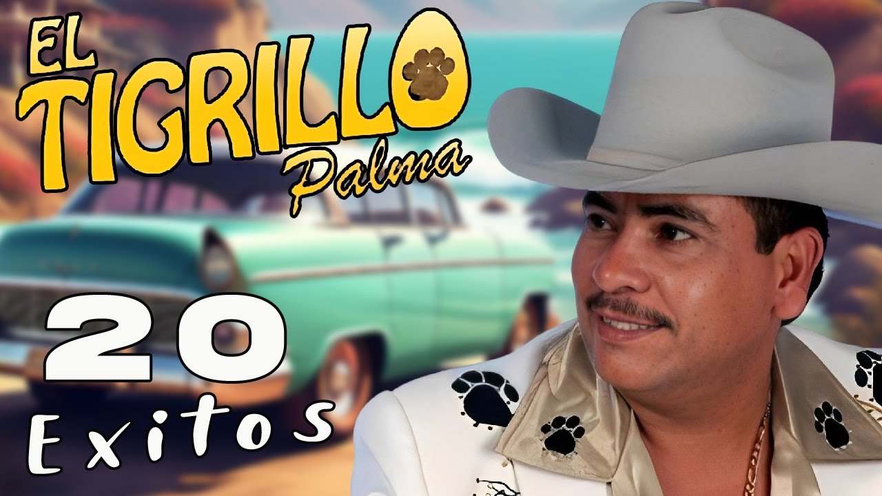 El Tigrillo Palma - Puros Corridos Mix - 20 Grandes Exitos - YouTube
