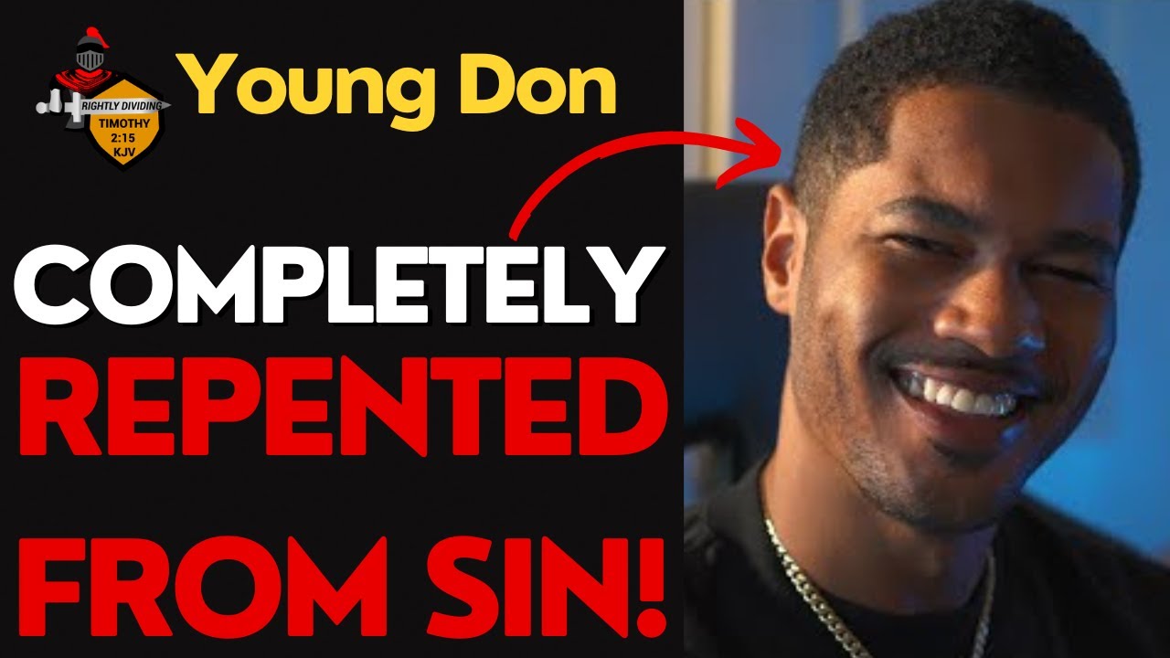 "I've Completely Repented From Sin" | Young Don Reborn EXPOSED Making ...