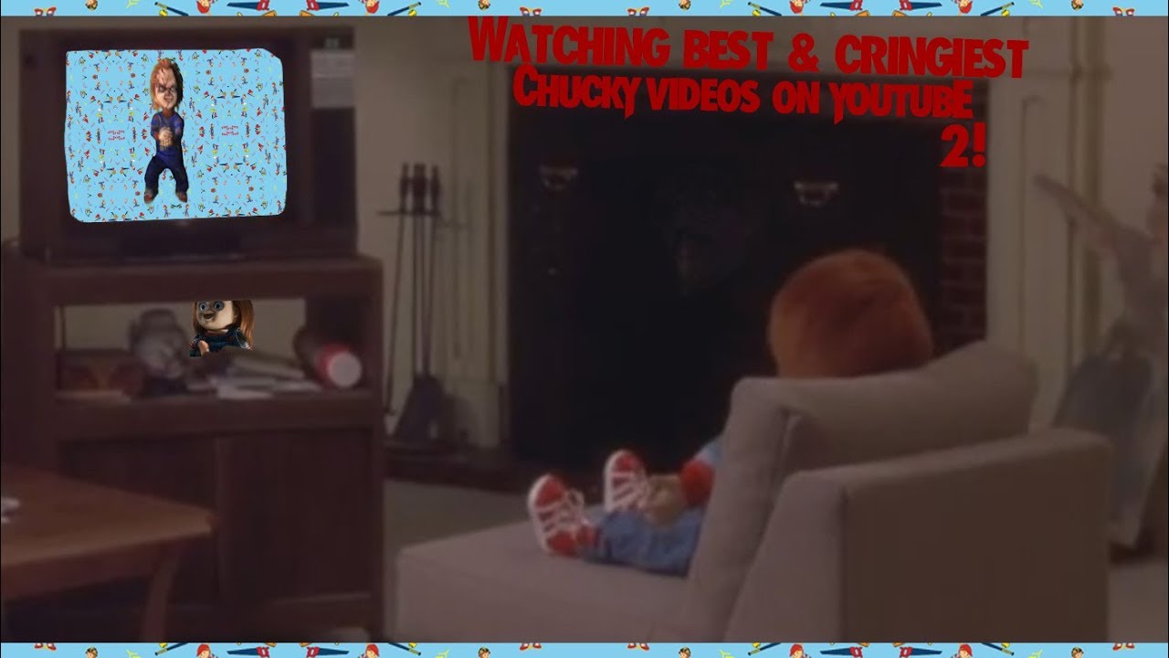 Watching the best & cringiest chucky videos on youtube | 2 | 2! (nazi ...