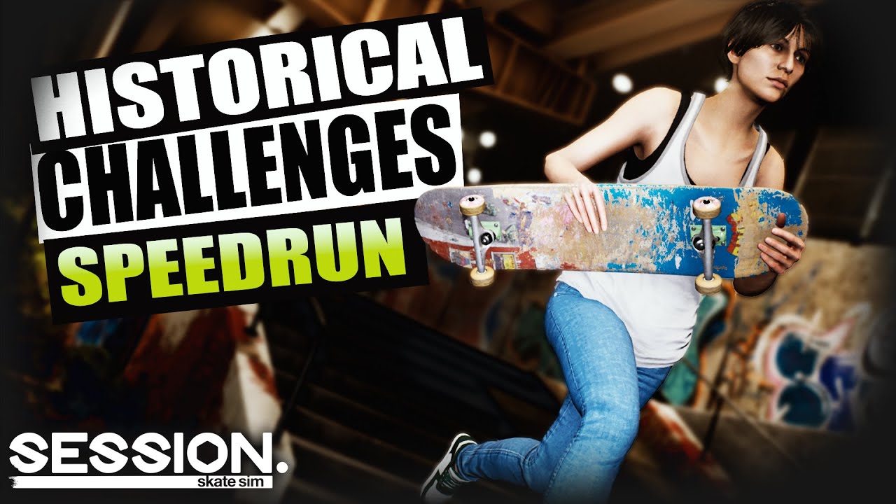🔴 Session Historical Challenges Speedrun - YouTube