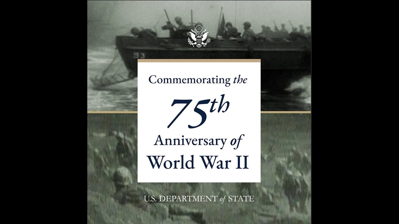 Commemorating the 75th Anniversary of World War II - YouTube