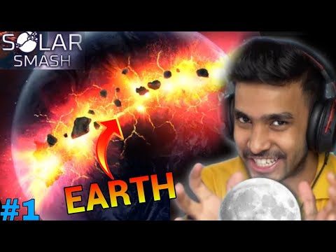 DESTROYING THE EARTH 🌍 WITH ALIENS ATTACKS | SOLAR SMASH GAMEPLAY #1 ...