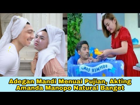 Adegan Mandi Menuai Pujian, Akting Amanda Manopo Natural Banget