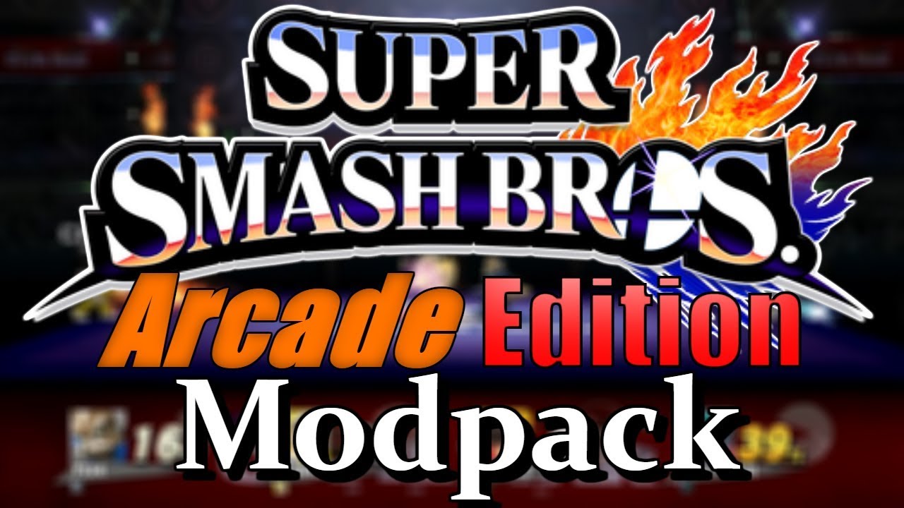 Super Smash Bros For Wii U Arcade Edition - Smash 4 Modpack (JyleRandom ...