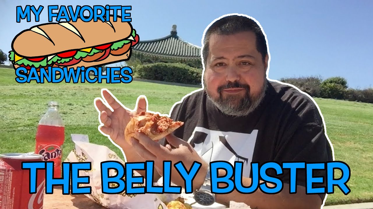 My Favorite Sandwiches: The Belly Buster - YouTube