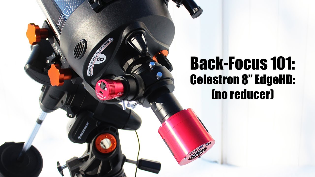 Back-Focus 101: Celestron 8" EdgeHD SCT (no reducer) - YouTube