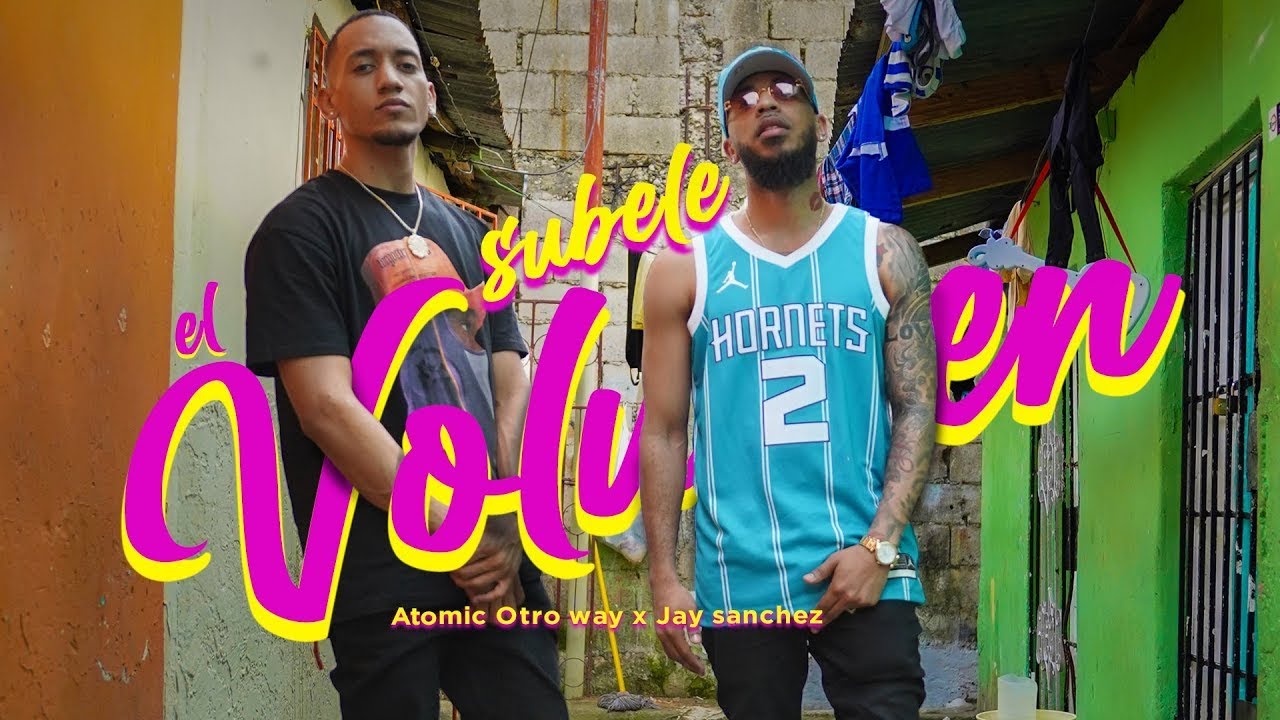 JAY SANCHEZ ATOMIC OTRO WAY (VIDEO OFICIAL) 🔥🔥🔥SUBELE EL VOLUMEN🔥🔥🔥 ...