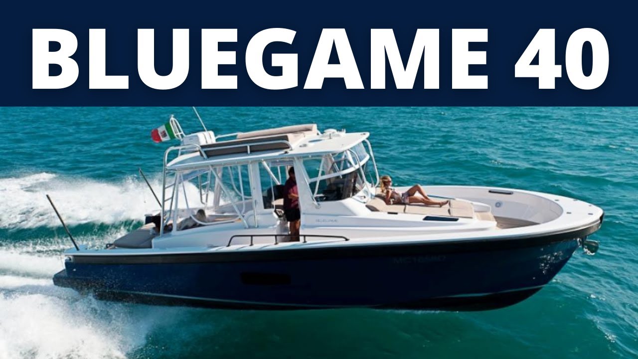 BLUEGAME 40 BOAT REVIEW - YouTube