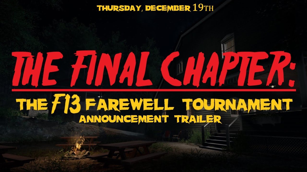 The Final Chapter- The F13 Farewell Tournament (Announcement Trailer ...