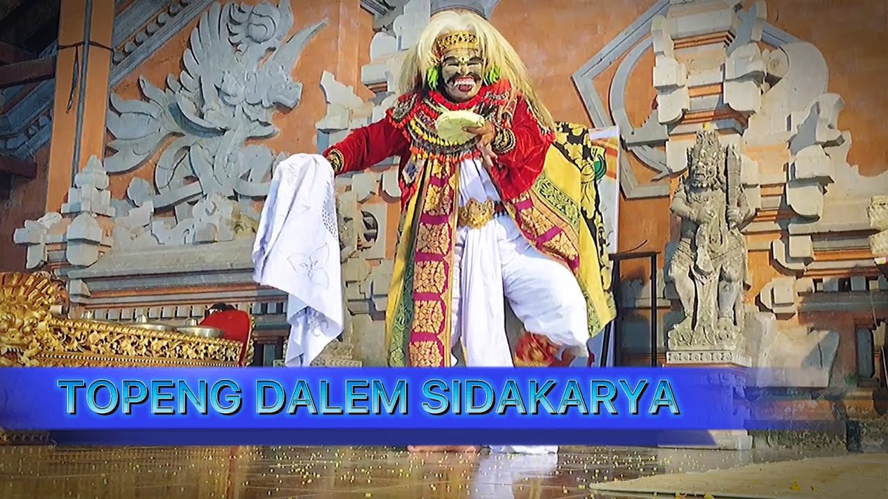 (FULL) TARI TOPENG DALEM SIDAKARYA | TOPENG WALI - YouTube