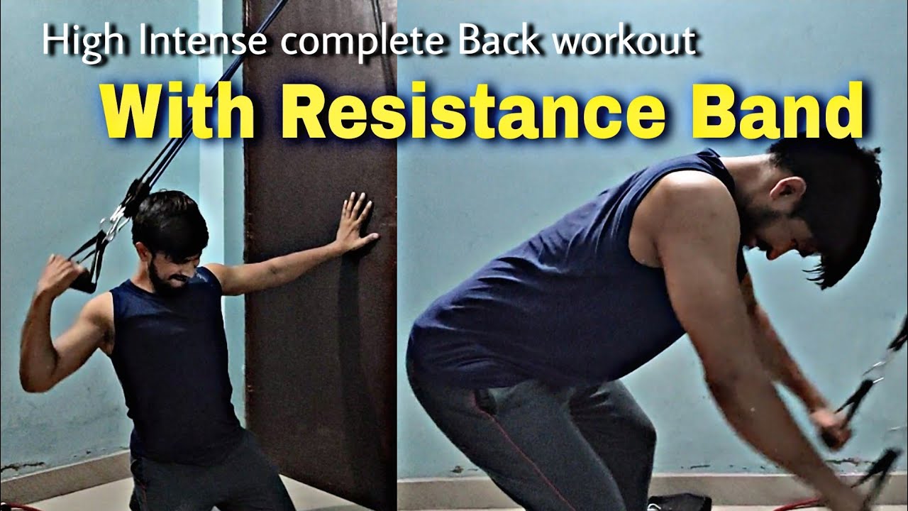 Complete Back Workout with Resistance Band at Home | High Intense - YouTube