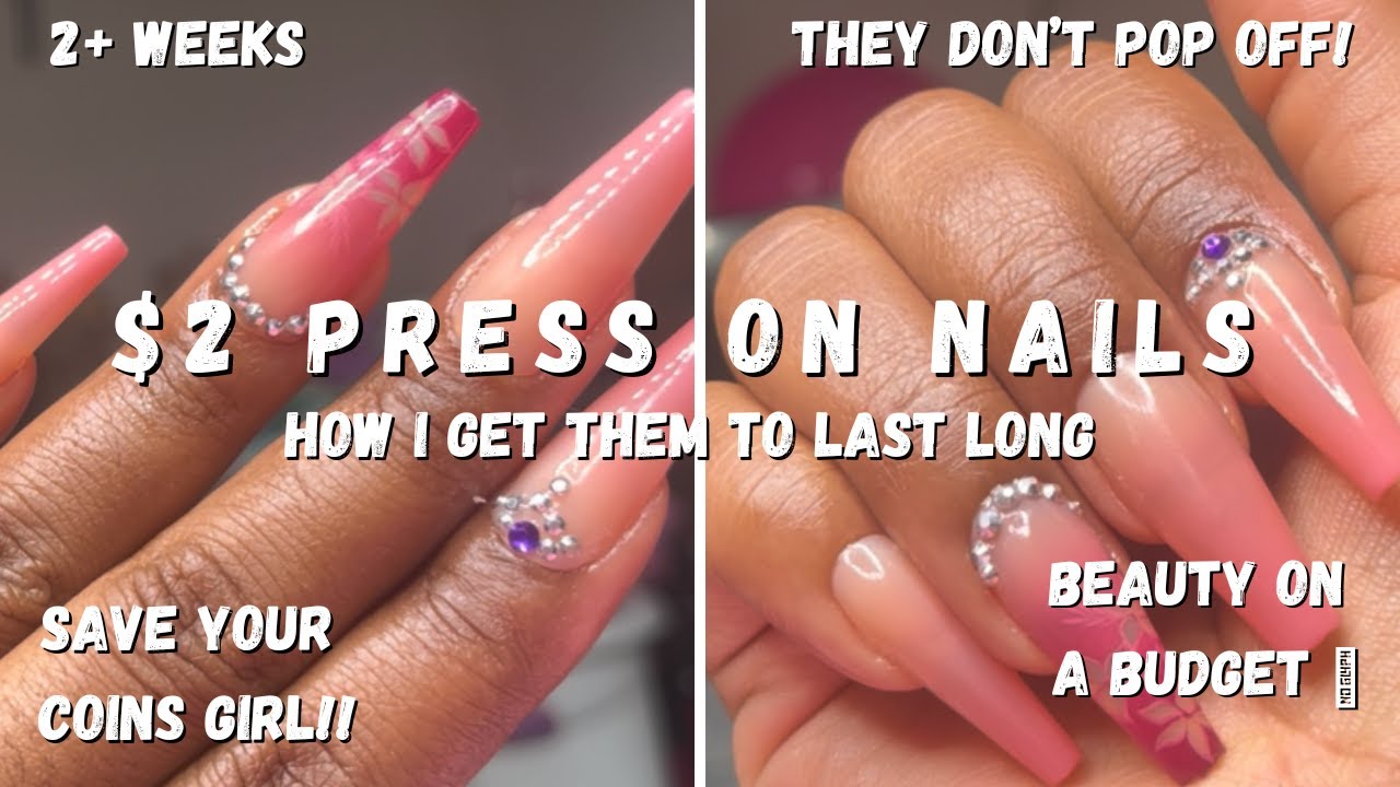 My $2 Nails Last 2+ Weeks 😳 How I Apply My Press On Nails | SAVE YOUR ...