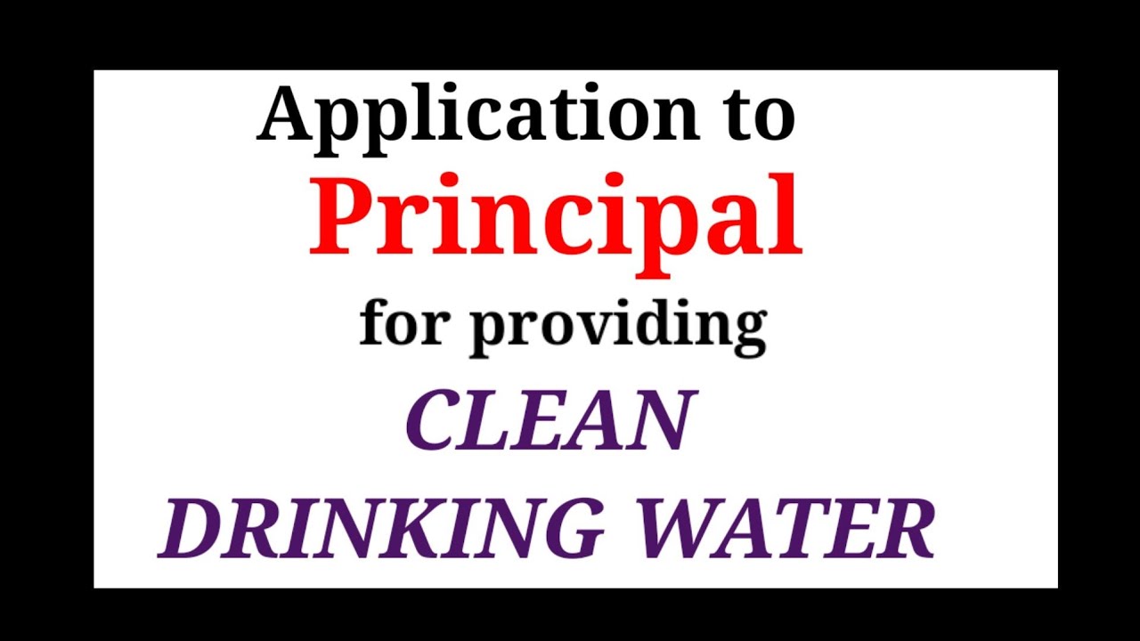Application to Principal For providing clean drinking water | formal ...