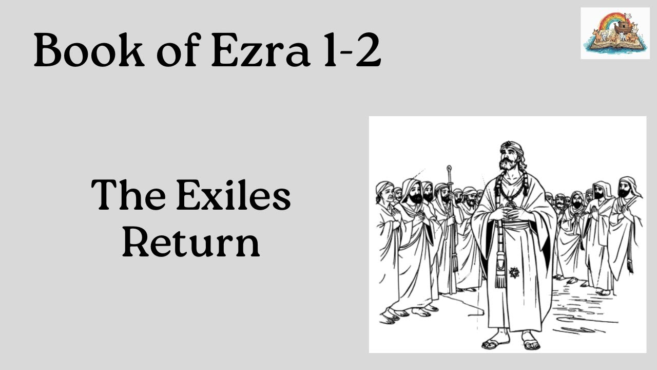 Ezra 1-2 The Exiles Return - YouTube