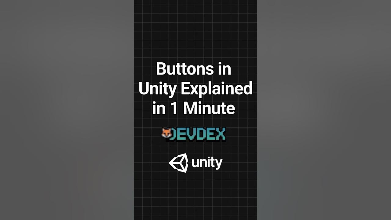 Buttons in Unity Explained in 1 Minute | Quick UI Tutorial - YouTube