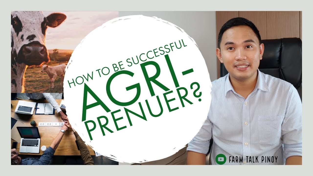 How to be a successful Agri-preneur - PHILIPPINES - YouTube