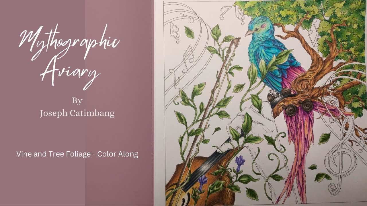 Vine and tree - Color Along - Prismacolor - Mythographic Aviary by ...