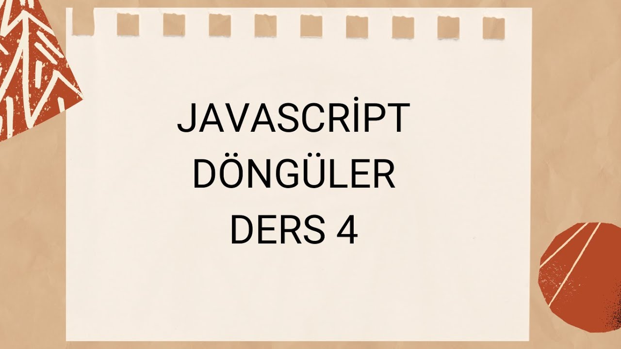 javascript döngüler ders 4 - YouTube