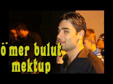 Ömer Bulut-Mektup 2014 Tel:0537 247 83 99