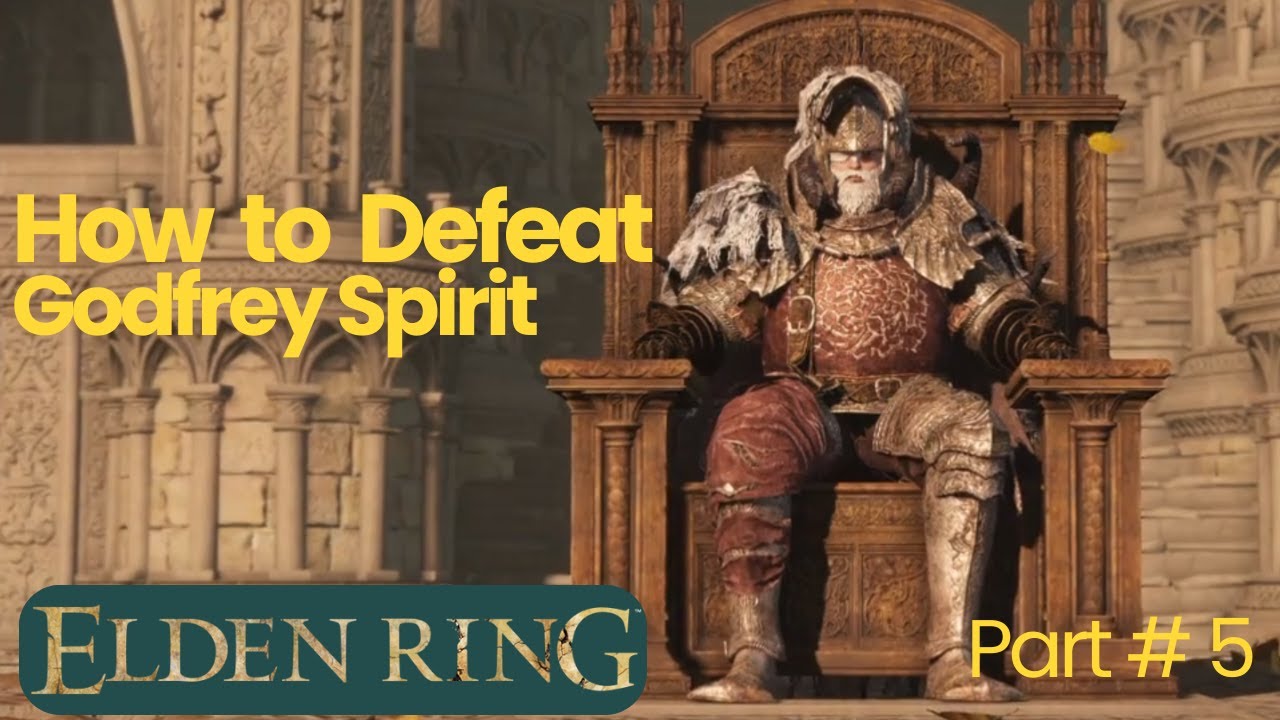 Elden Ring | How to Defeat Godfrey Spirit | PS4 gameplay # 5 - YouTube