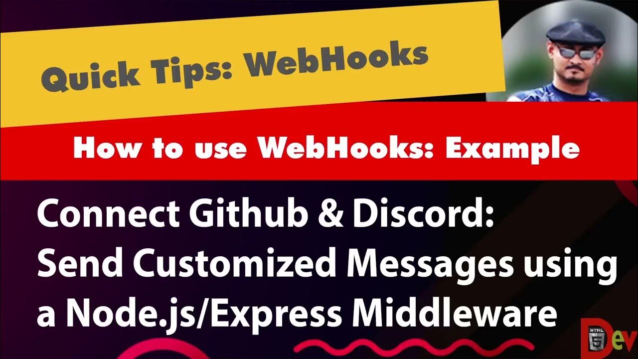 Quick Tips: Webhooks - Connect Github & Discord - Custom Messages with Node.js/Express ...
