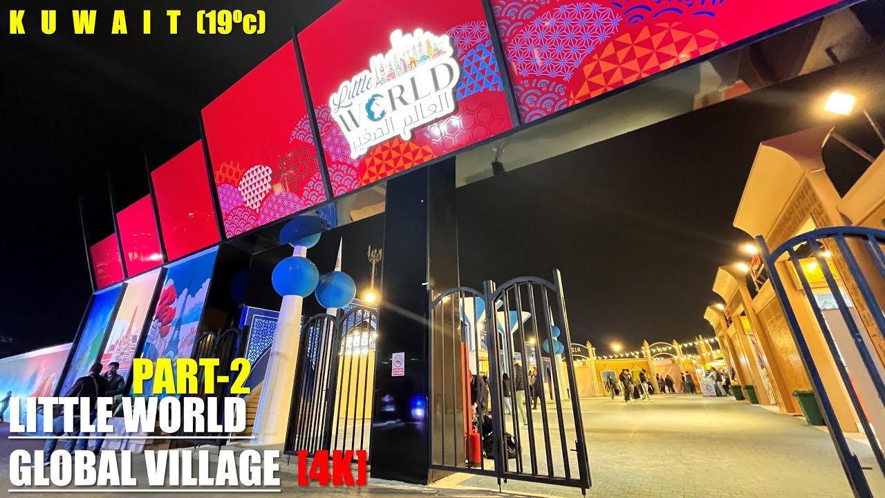 Kuwait Little World | Exploring a Global Village Experience | PART-2 ...