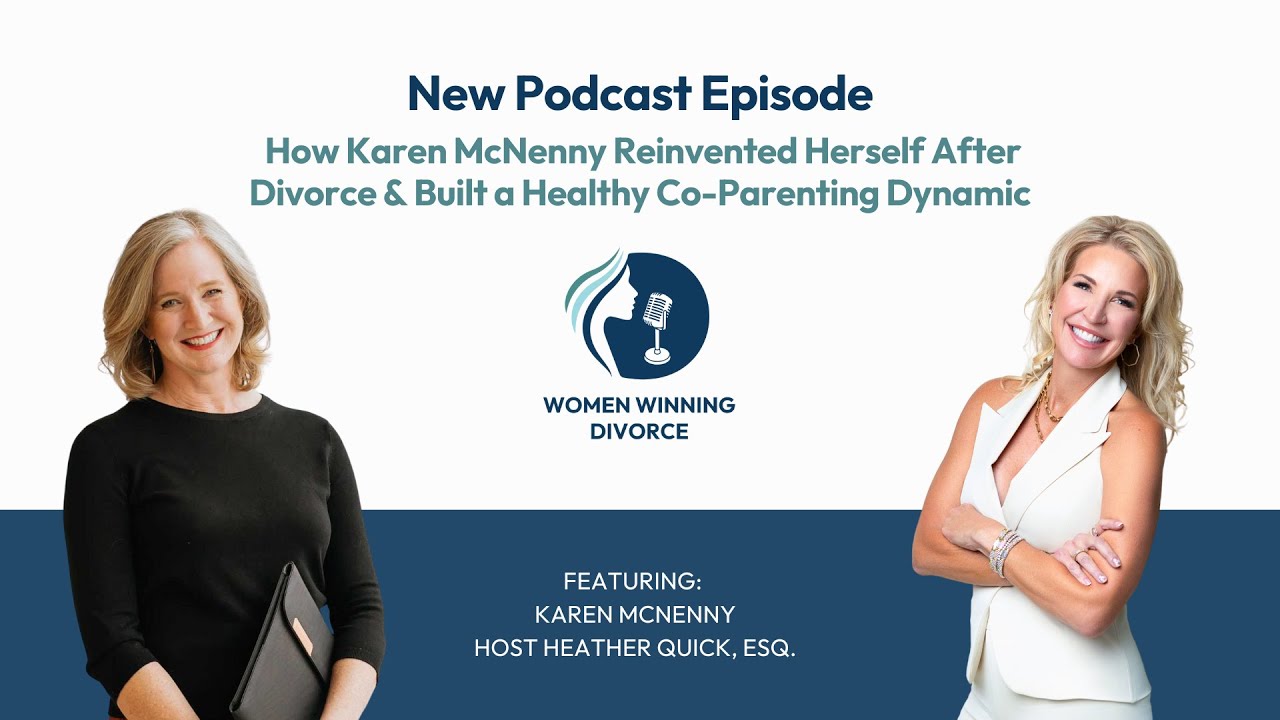 WWD #148 How Karen McNenny Reinvented Herself After Divorce & Built a Healthy Co-Parenting ...