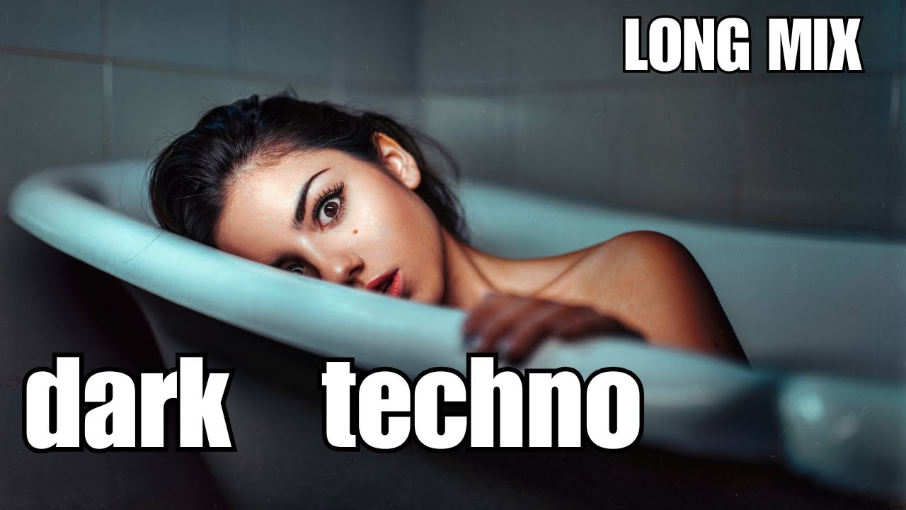 DARK TECHNO/ DARK TECHNO UPLIFTING MIX/TECHNO DARK DISCO/EDM/TECHNO ...