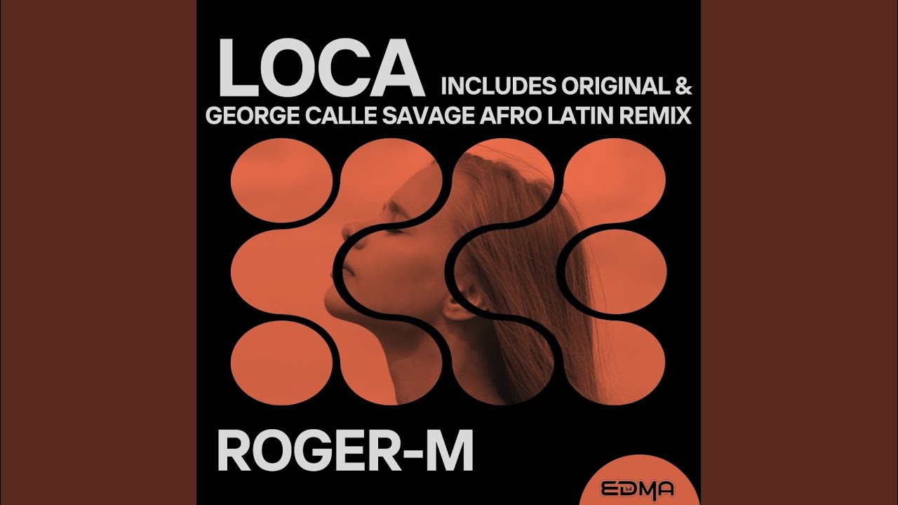 Loca (George Calle Savage Afro Latin Remix) - YouTube