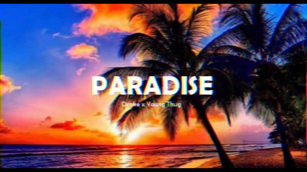 [FREE] Drake x Young Thug Type Beat "PARADISE" | Island Trap Type Beat ...