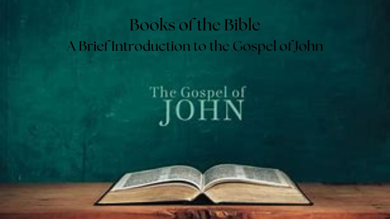 Books of the Bible - Brief Introduction to the Gospel of John - YouTube