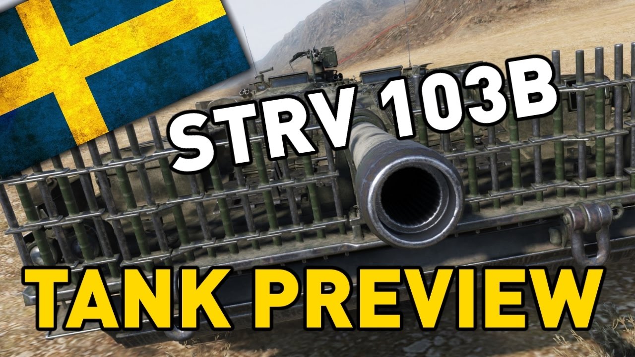 World of Tanks || STRV 103B - 9.17 Preview - YouTube