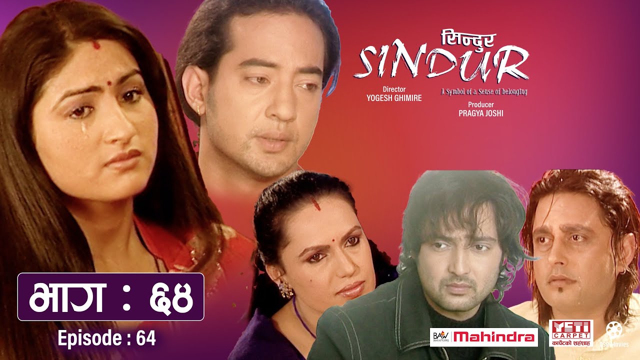 SINDUR "सिन्दुर" - Serial || Episode 64 || Aryan Sigdel, Garima Panta ...