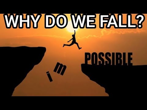 WHY DO WE FALL? | Life Changing Motivational Speech (WATCH TILL THE END ...