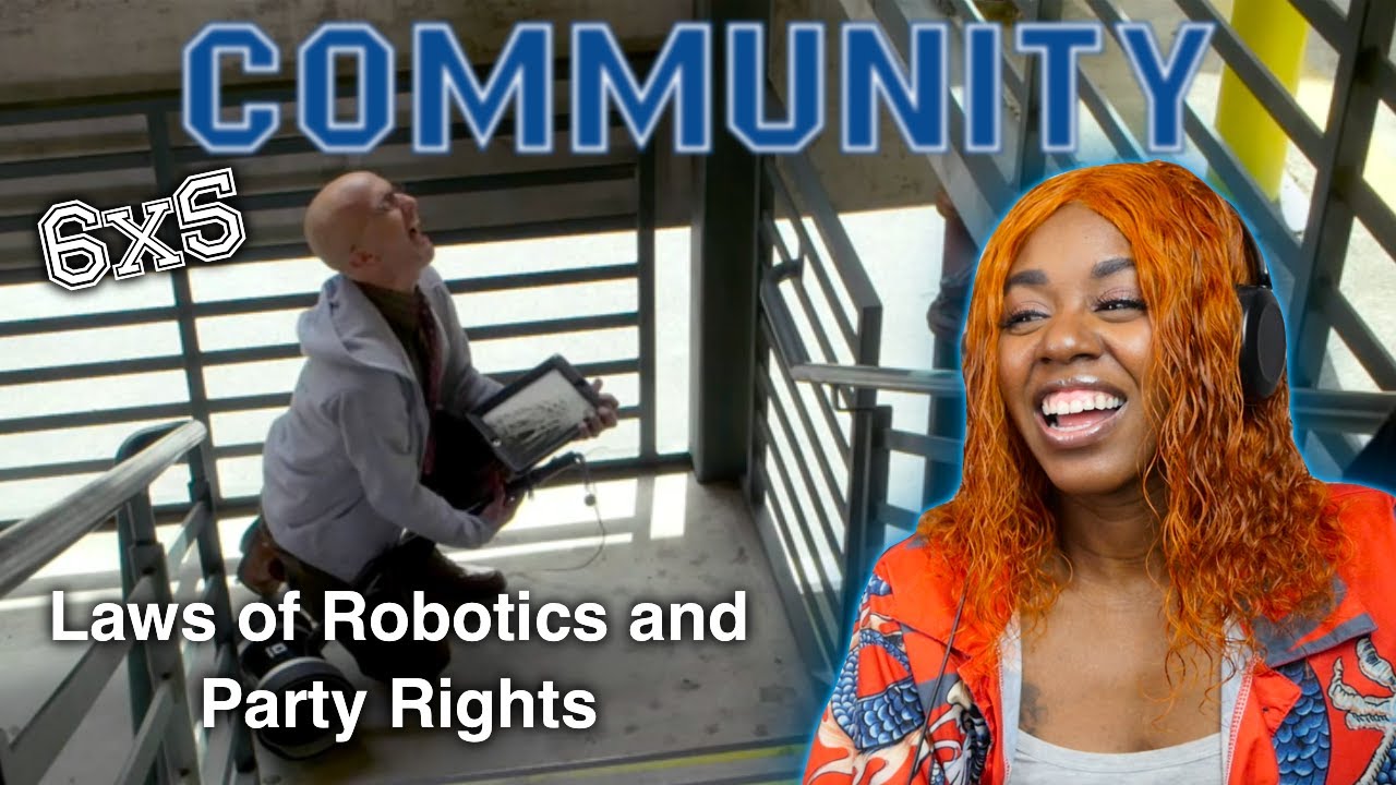 Community 6x5 | Laws of Robotics & Party Rights | REACTION/REVIEW - YouTube
