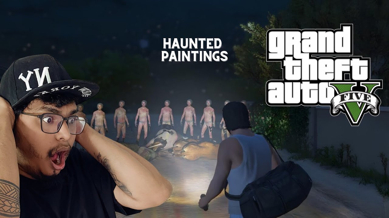 CURSED PAINTINGS IN HAUNTED HOUSE | GTA V HORROR FUNNY GAMEPLAY - YouTube