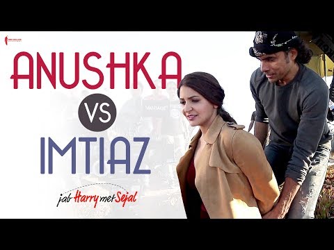 Fun on the sets | Anushka - Imtiaz | Behind the Scenes | Jab Harry Met Sejal | Shah Rukh Khan