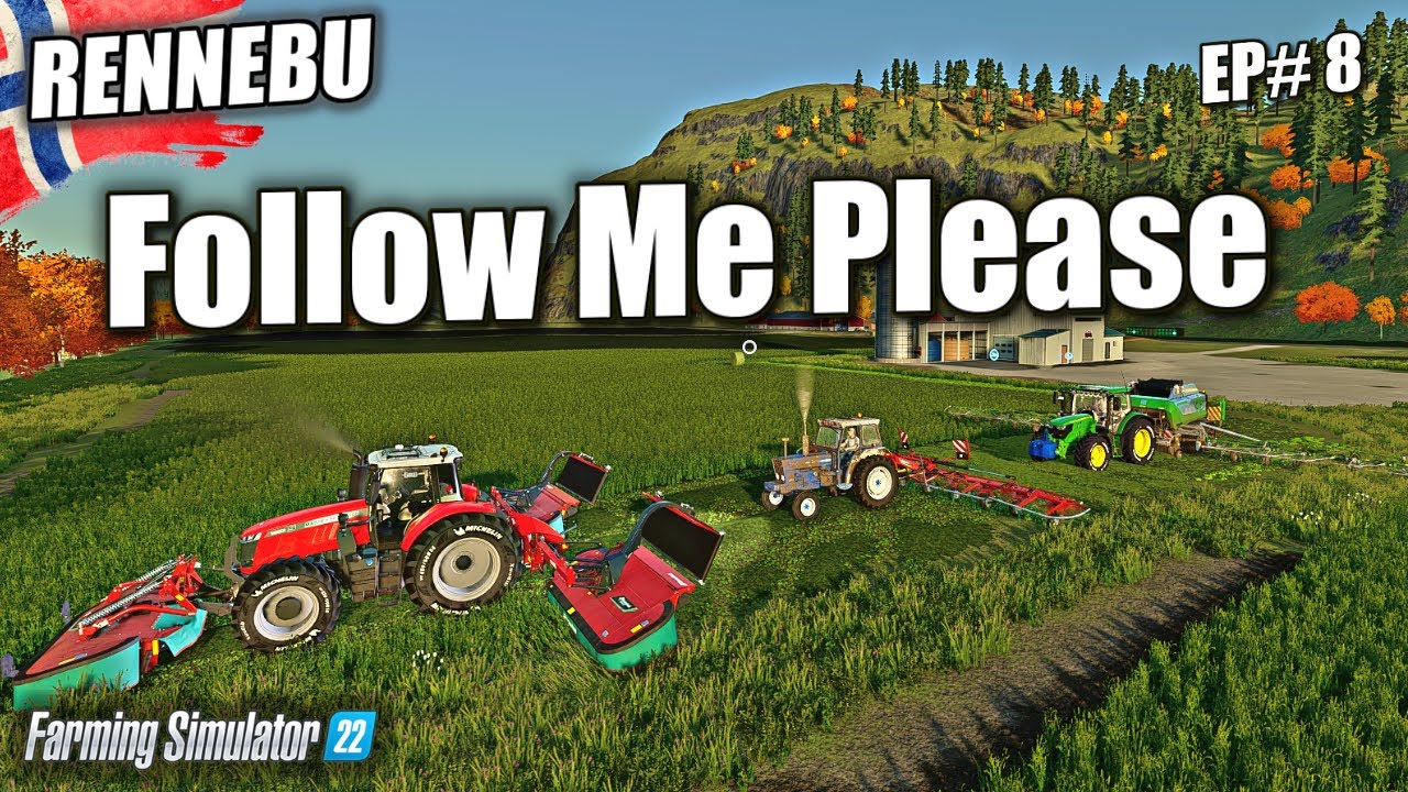 Follow Me Please :) - Rennebu - Farming Simulator 22 - EP# 8 - YouTube