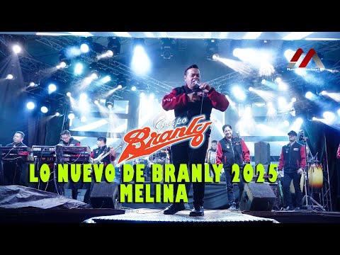 MELINA  - GRUPO BRANLY