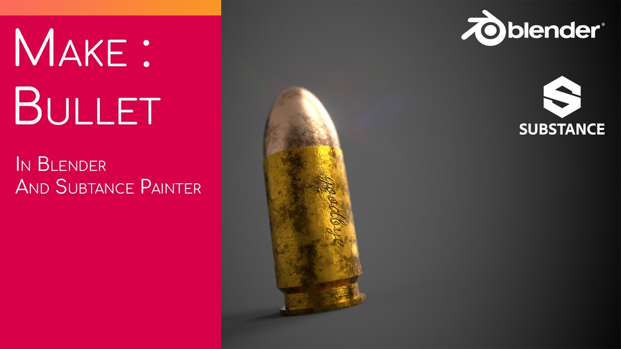 Make Bullet | Blender & Substance Painter - YouTube