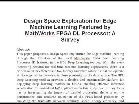 Design Space Exploration for Edge Machine Learning Featured by MathWorks FPGA DL Processor A ...