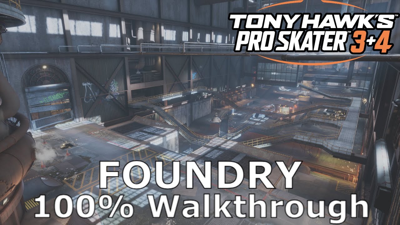 THPS 3+4 | Foundry (100% Goals, Stat Points, Cash, Iron Galaxy Logo and ...