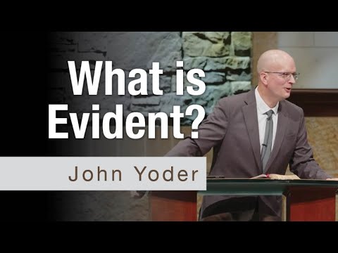 What is Evident? by John Yoder - YouTube