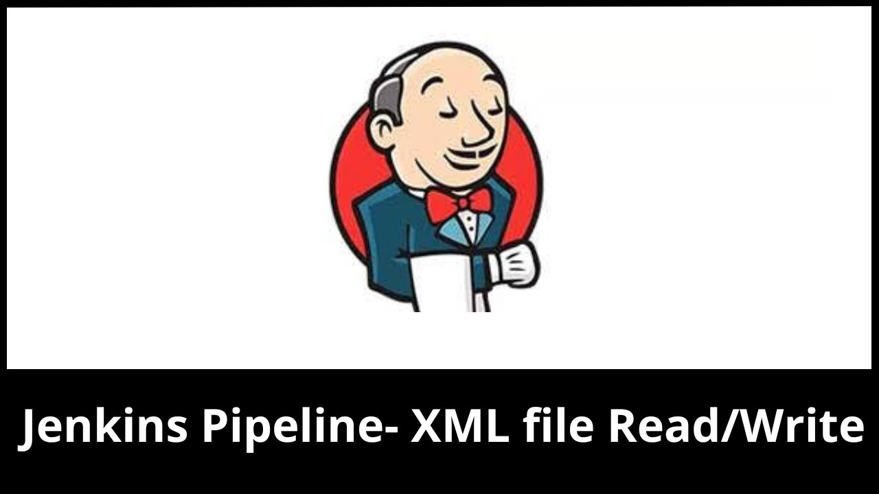 Jenkins Tutorial How To Read And Update XML Node Value Using Jenkins jenkins-tutorial-how-to-read-and-update-xml-node-value-using-jenkins
