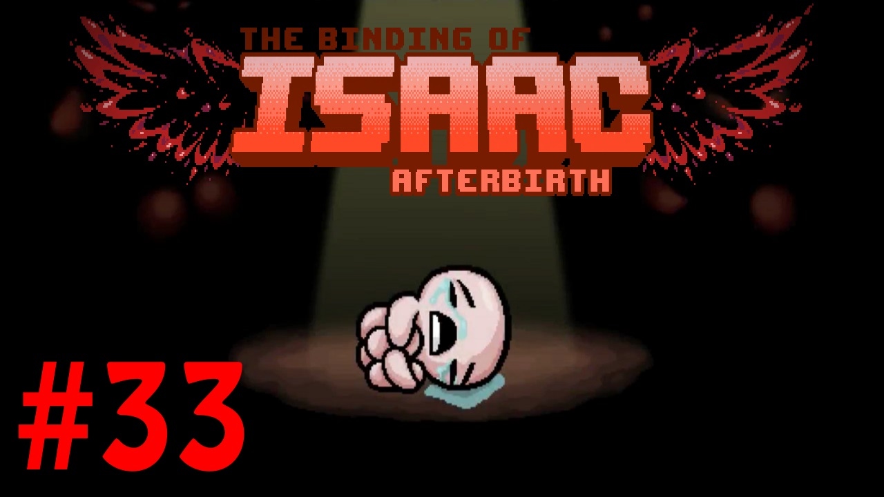 The Binding of Isaac: Afterbirth† | Part 33 | Negative - YouTube