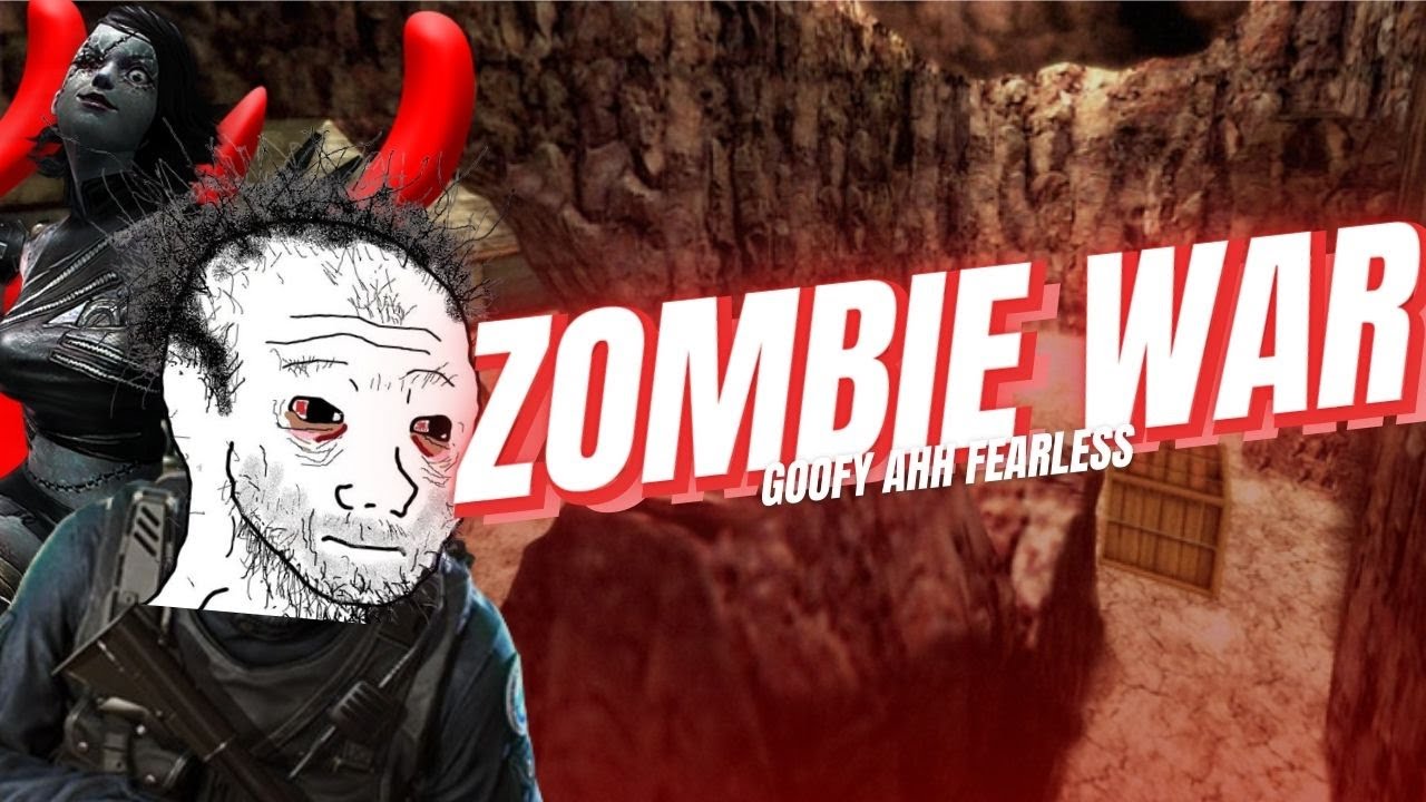 Goofy Ahh FearIess ft.LordShimura | Zombie War [CSN:S] - YouTube