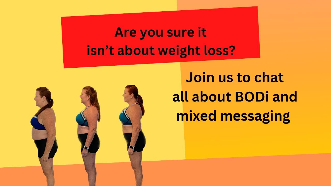 BODi Partner Kat trying to convince us that it isn't about weight loss ...
