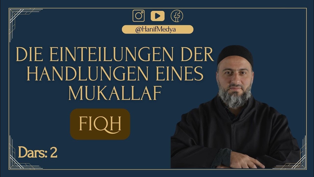 Die Einteilungen der Handlungen eines Mukallaf - FIQH (Unterricht 02 ...